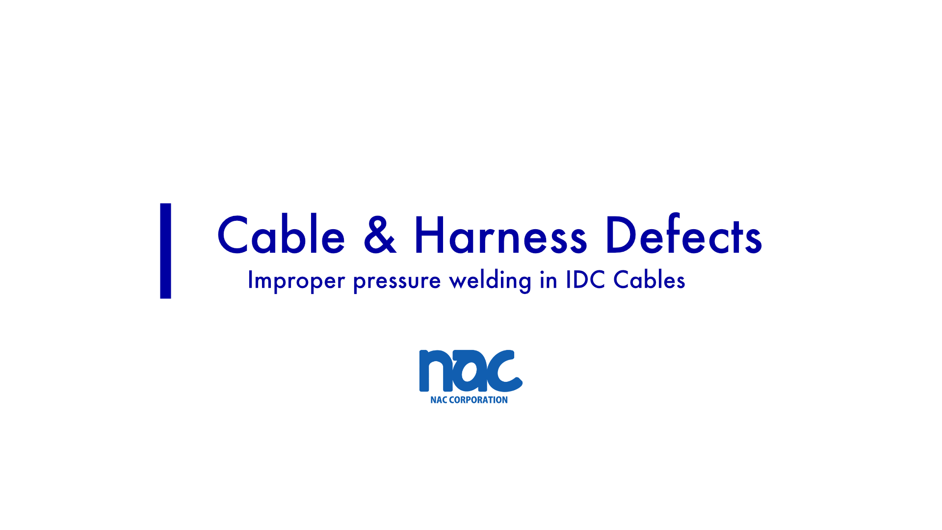 [Cable & Harness Defects] Testing for Improper Pressure Welding in IDC ...